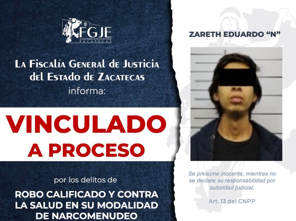 Vinculan a proceso a Zareth Eduardo "N" por robo - NTR Zacatecas